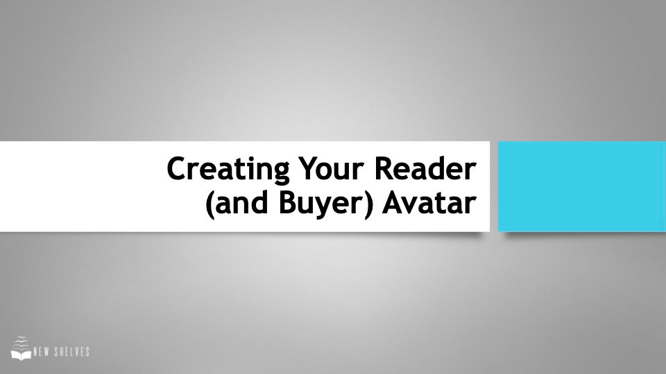 Training #486 - Creating Your Reader Avatar - Apex Authors