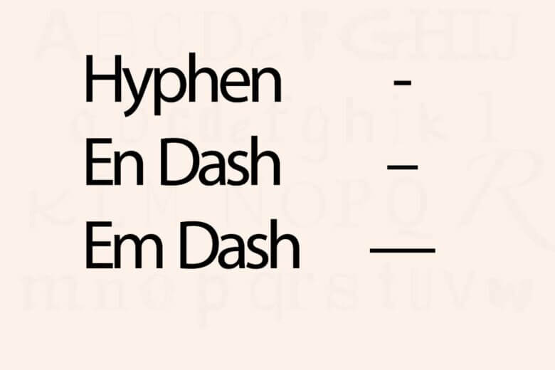 The Dash Demystified: Understanding Hyphens, En Dashes, and Em Dashes ...